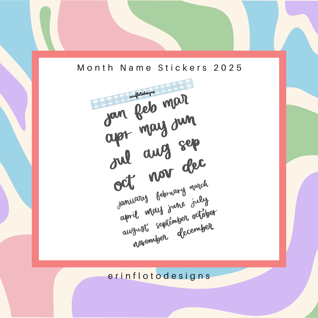2025 Month Name Digital Download Stickers – Erin Floto Designs